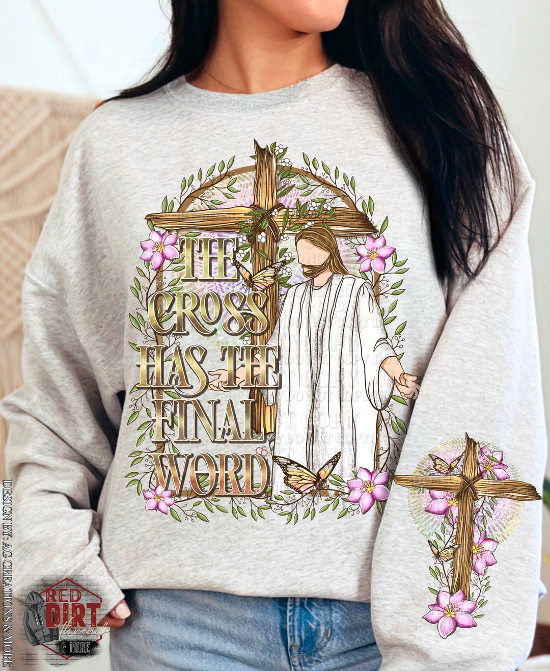 The Cross Has the Final Word DTF Transfer With Sleeves Trendy Easter ...