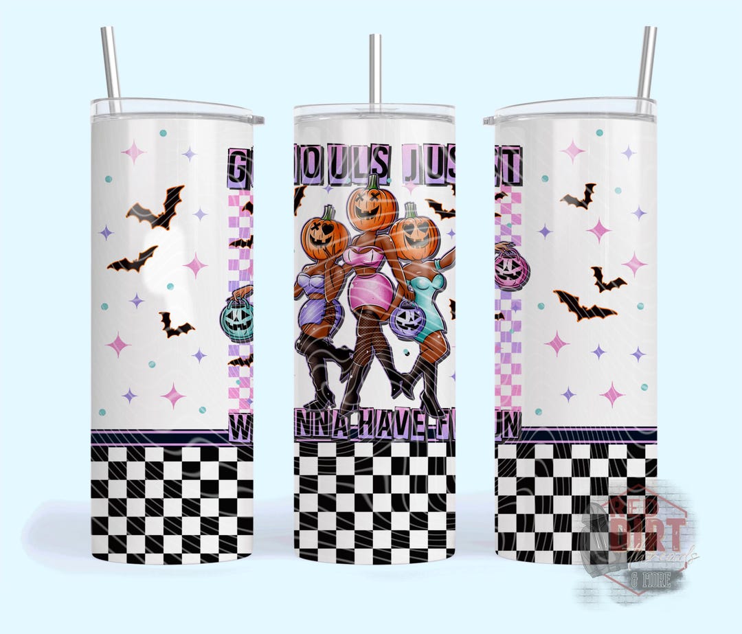 Ghouls Just Wanna Have Fun Insulated Tumbler With Plastic Lid and ...