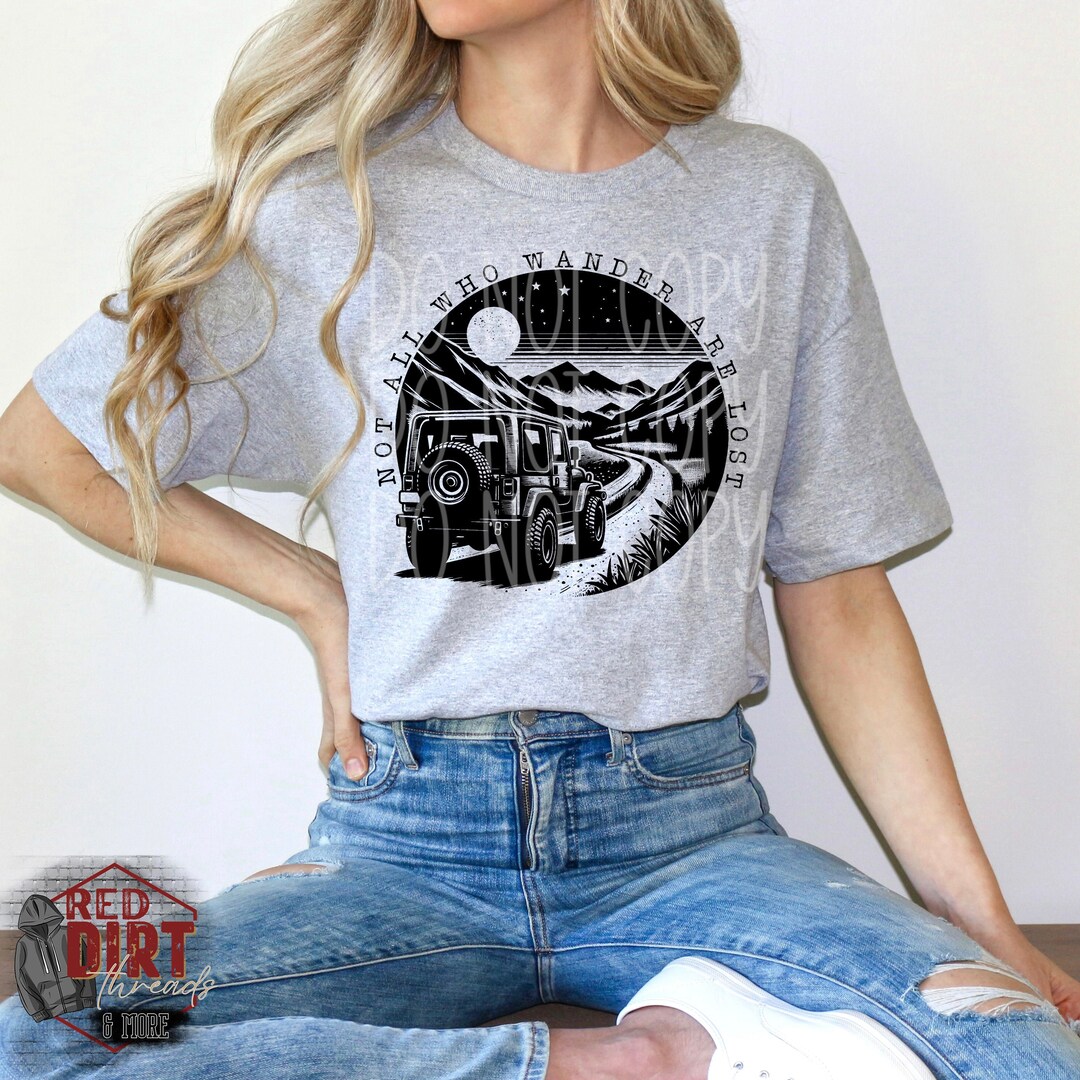 Not All Who Wander Are Lost DTF Transfer Trendy DTF Transfer Ready to ...