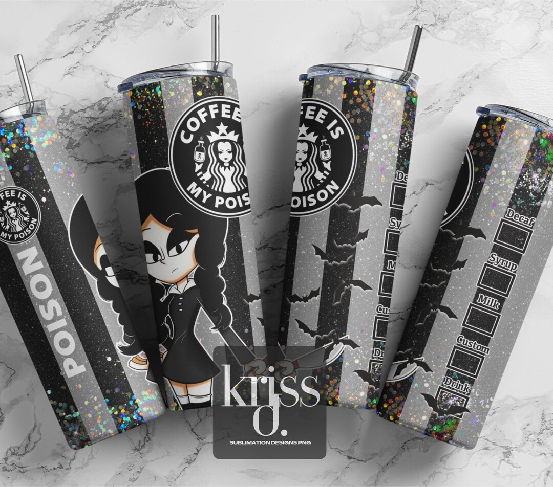 Coffee is My Poison, Wednesday Addams 20 Oz Skinny Tumbler | Nevermore ...