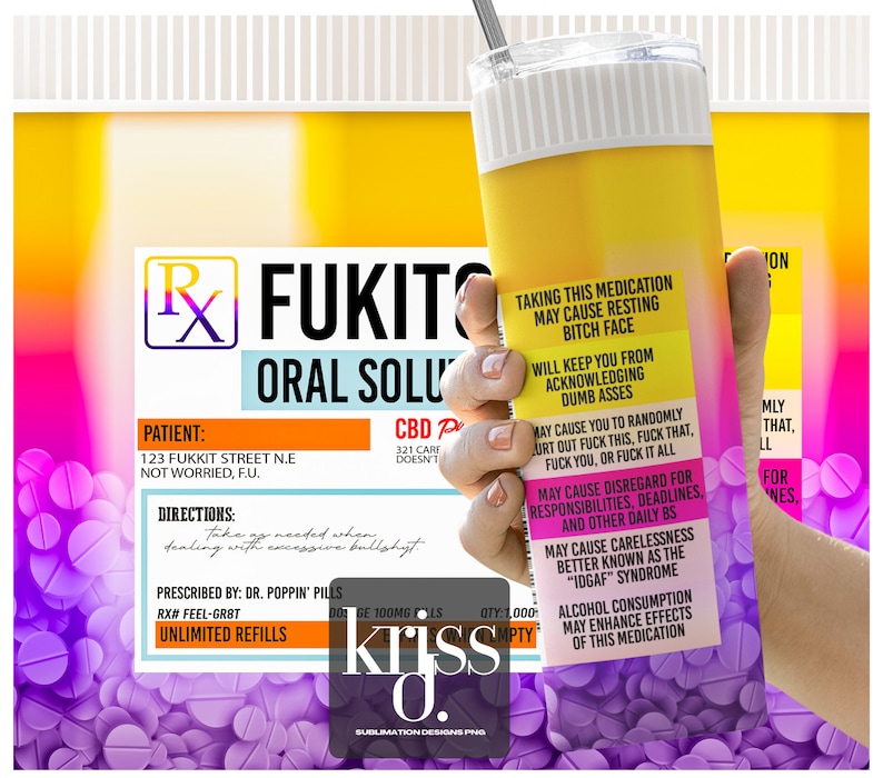 Fukitol Pills Tumbler, Fuk Off, Fukitol Prescription Funny, Sarcasm ...