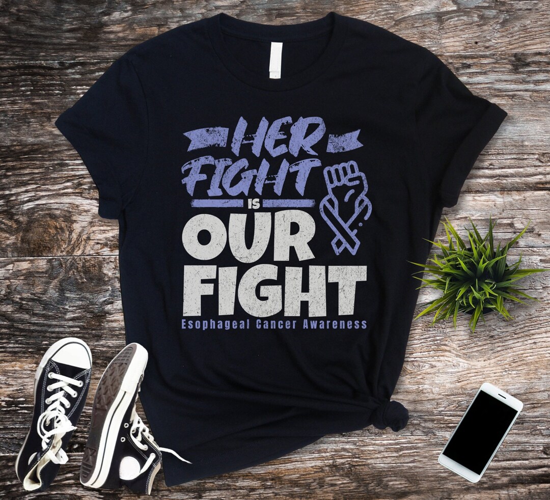 Her Fight is Our Fight Shirt, Esophageal Cancer Awareness T-shirt ...