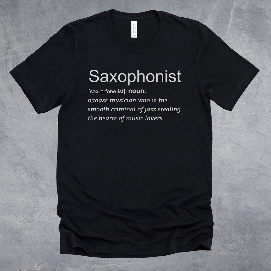 Funny Saxophone Shirt, Musician Gift, Sax Player Tee, Music Teacher ...