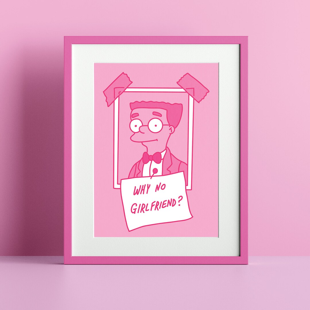 Smithers Why No Girlfriend? - A4 Pink & White Print - Etsy