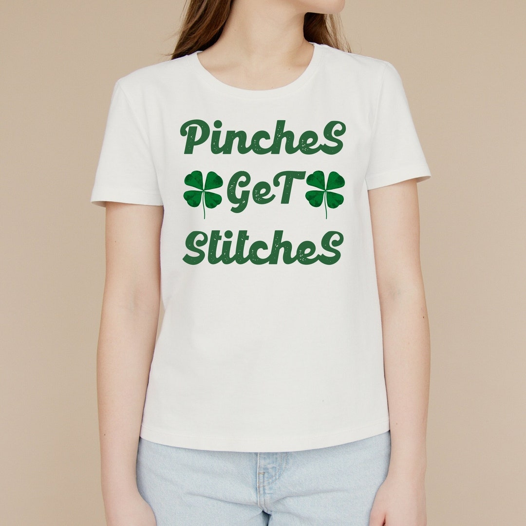 St. Patrick's Day 'pinches Get Stitches' Design (SVG PNG) - Etsy