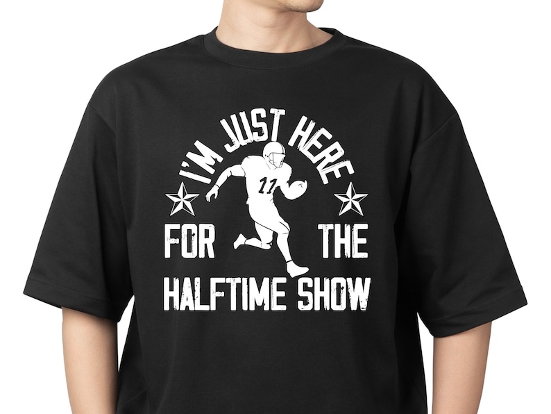 I'm Just Here for the Halftime Show Svg Png, Halftime Show Svg Png ...