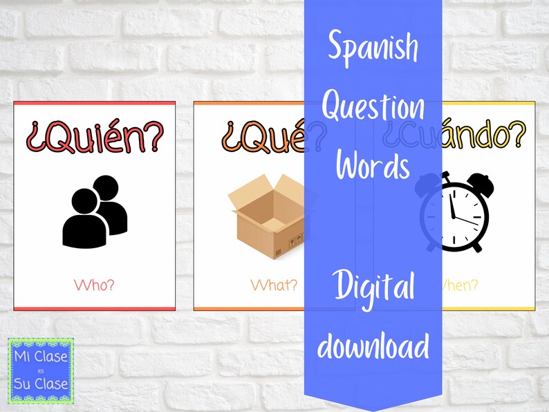 Spanish Question Words Printable Poster Set Spanish Classroom Decor PDF ...