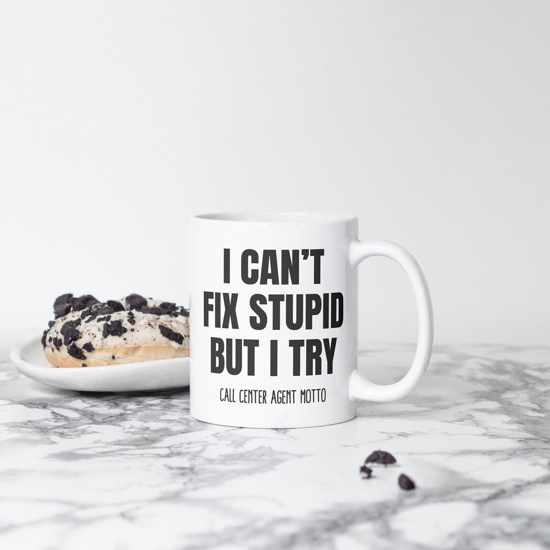 Funny Call Center Agent Motto Coffee Mug, Gift for Boss - Etsy