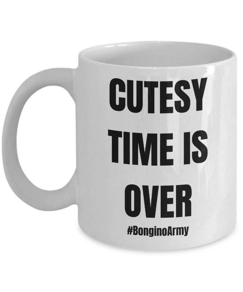 Cutesy Time is Over Coffee Mug, Gift for Bongino Army, Dan Bongino ...