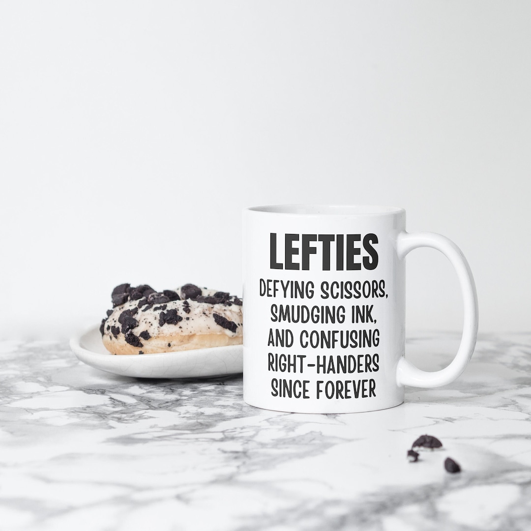 Left Handed Coffee Mug, Funny Gifts for Left Handers Day, Southpaws ...