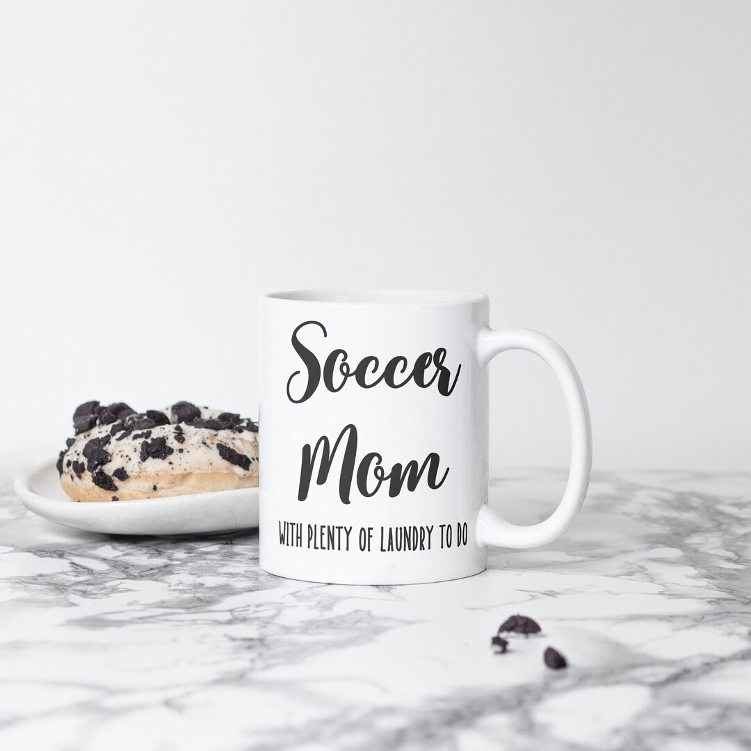 Soccer Mom Coffee Mug, Funny Sports Mom Gift - Etsy