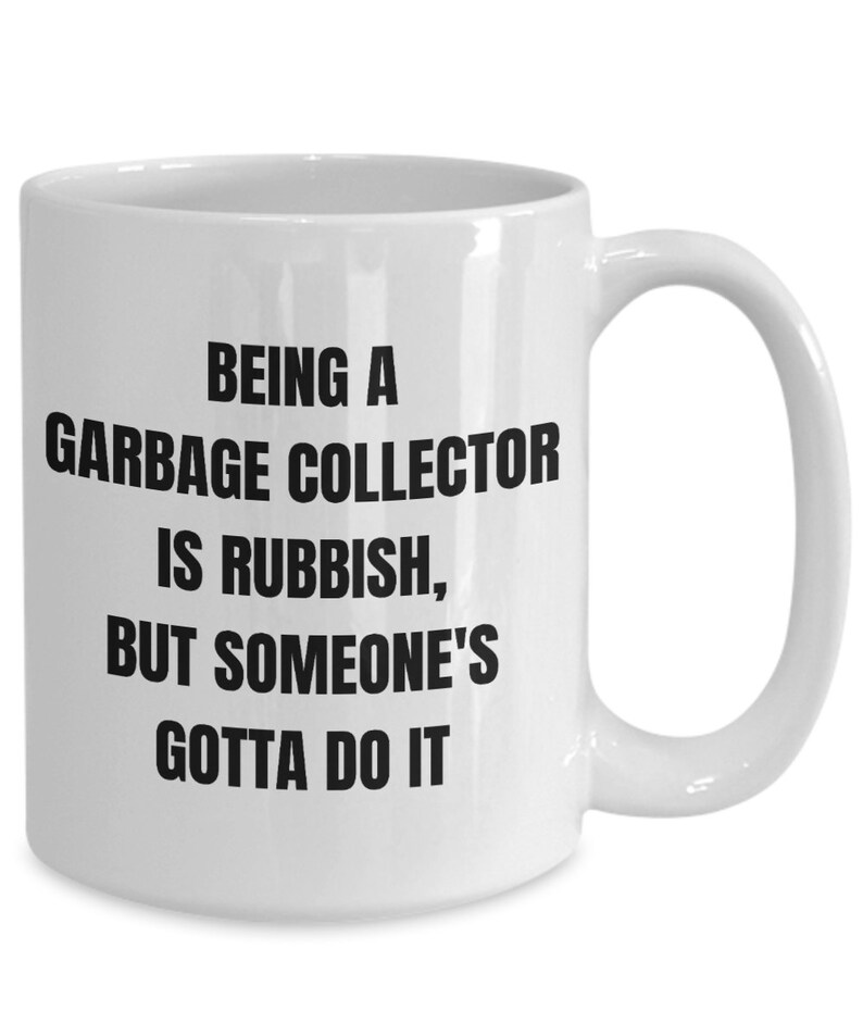 Garbage Collector Mug, Funny, Appreciation Gift for Garbage Man ...