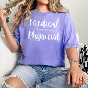 Medical Physicist Shirt, Gift for Med Physicists, Medical Physics ...