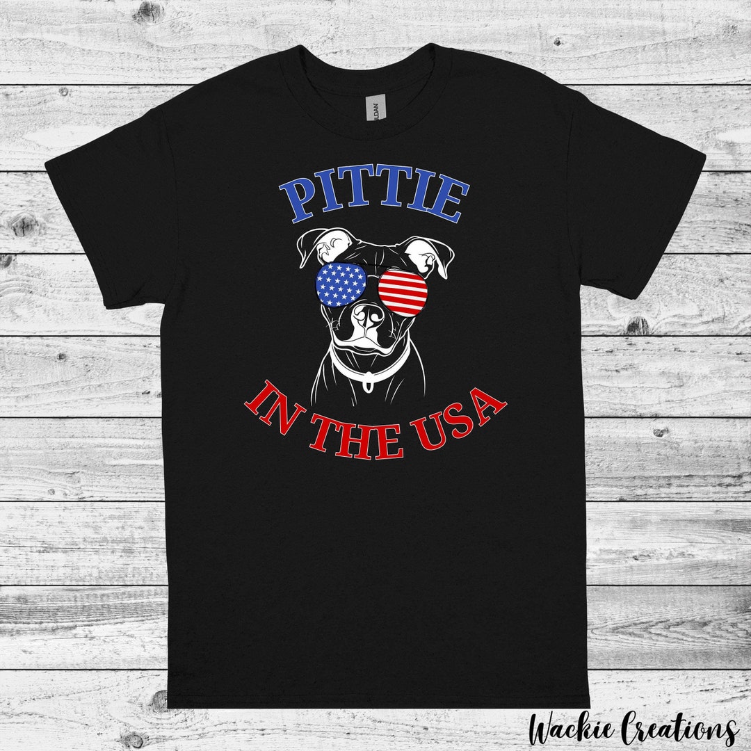 Pitbull American Flag Shirt, Pittie in the USA, Gift for Pitbull Mom ...