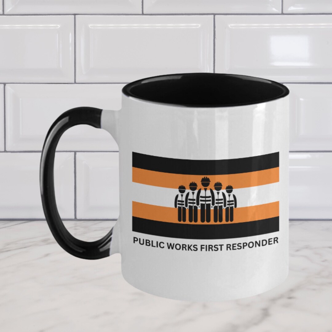 Public Works First Responder Coffee Mug Gift for Public Works Emergency ...