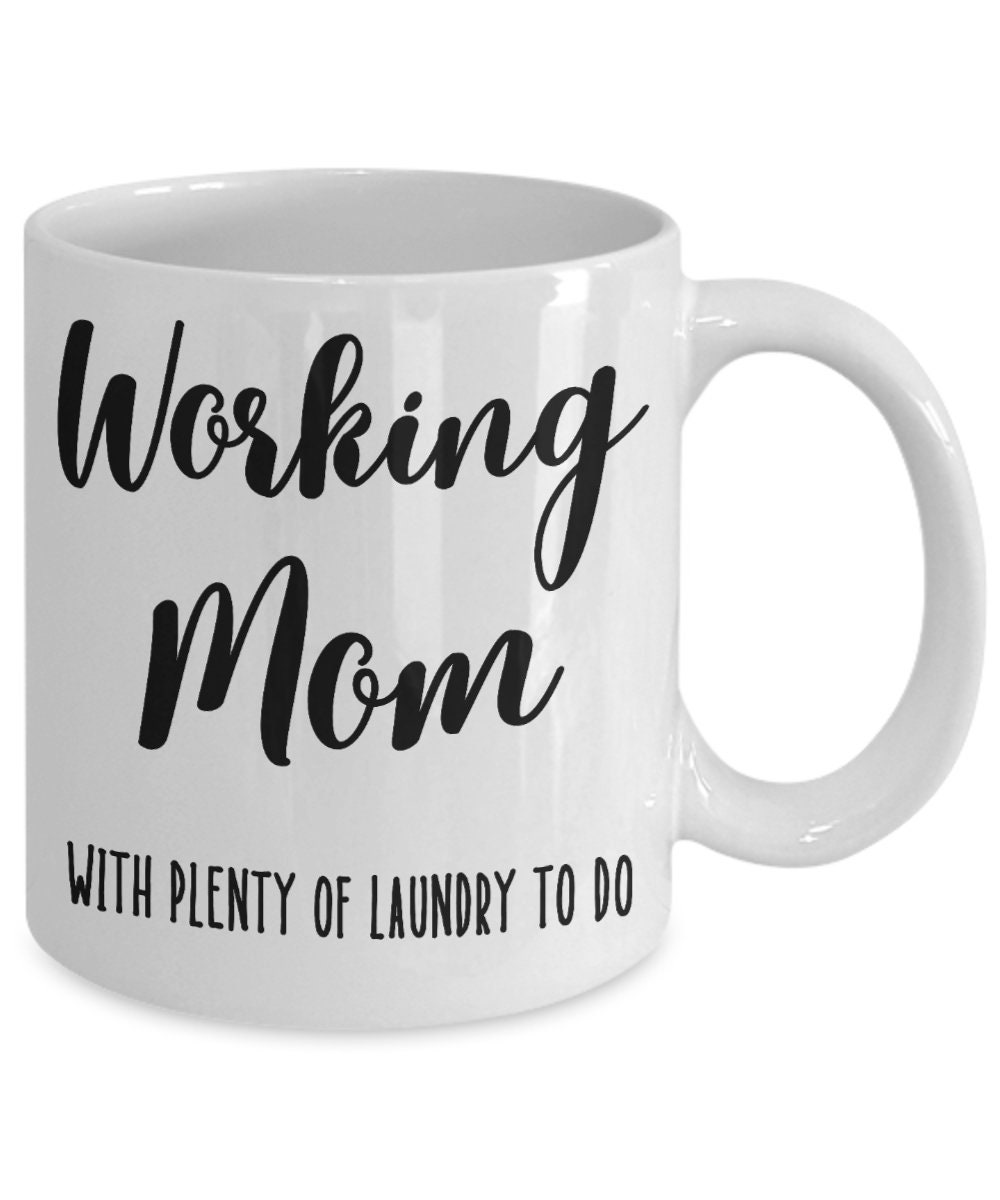 Working Mom Funny Coffee Mug, Gift for Corporate Mom, Career Mom, Boss ...