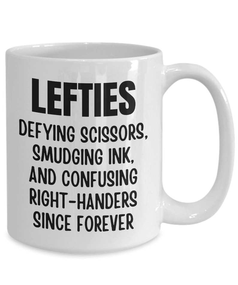 Left Handed Coffee Mug, Funny Gifts for Left Handers Day, Southpaws ...