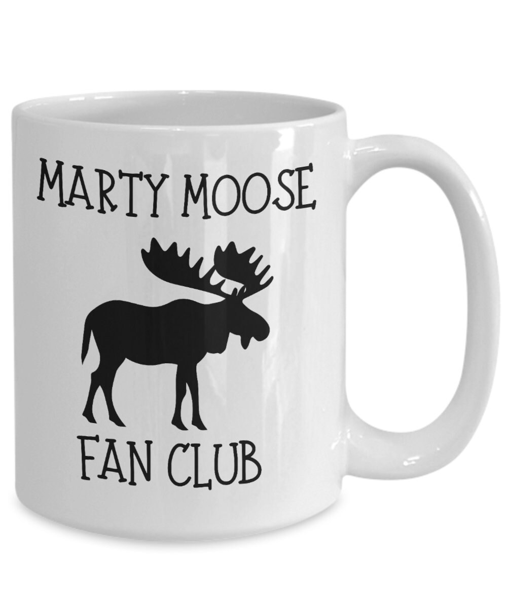 Marty Moose Mug, Marty Moose Fan Club Coffee Cup, Moose Lover, Moose ...