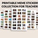 Printable Meme Sticker Collection for Teachers, 198 Pcs. Teachers ...