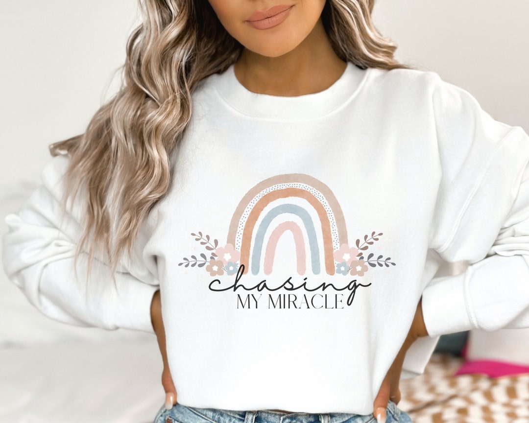 IVF Sweatshirt, Chasing My Rainbow, Infertility Sweatshirt, IVF ...