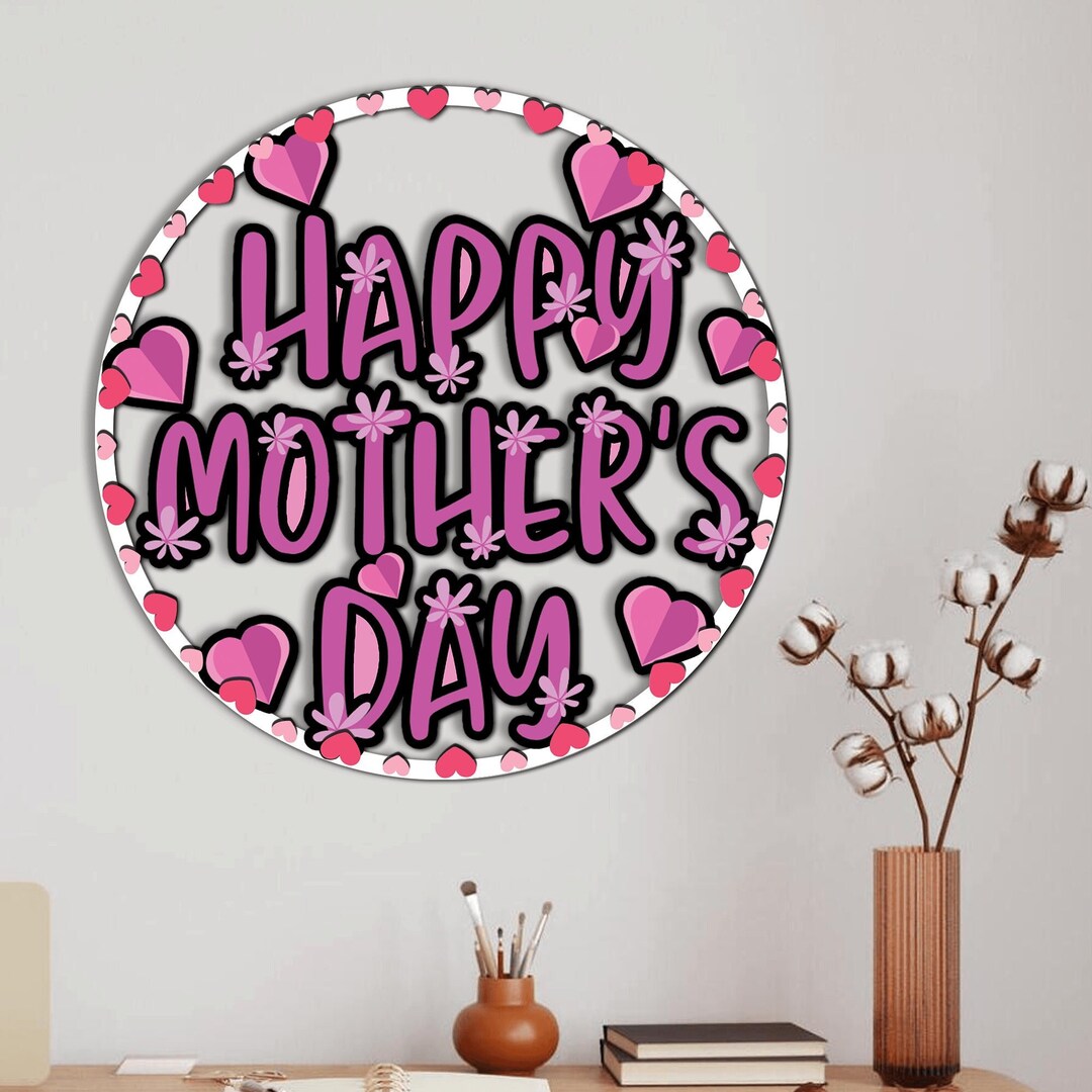 Happy Mother’s Day Metal Sign - Mom’s Day Metal Wall Sign - Gifts for ...