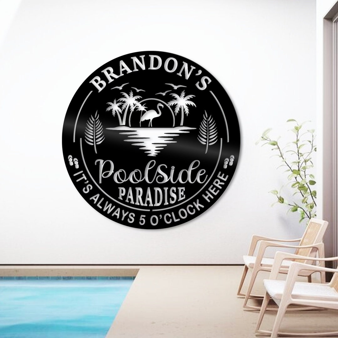 Personalized Poolside Paradise Metal Sign, Beach Theme Wall Hanging ...