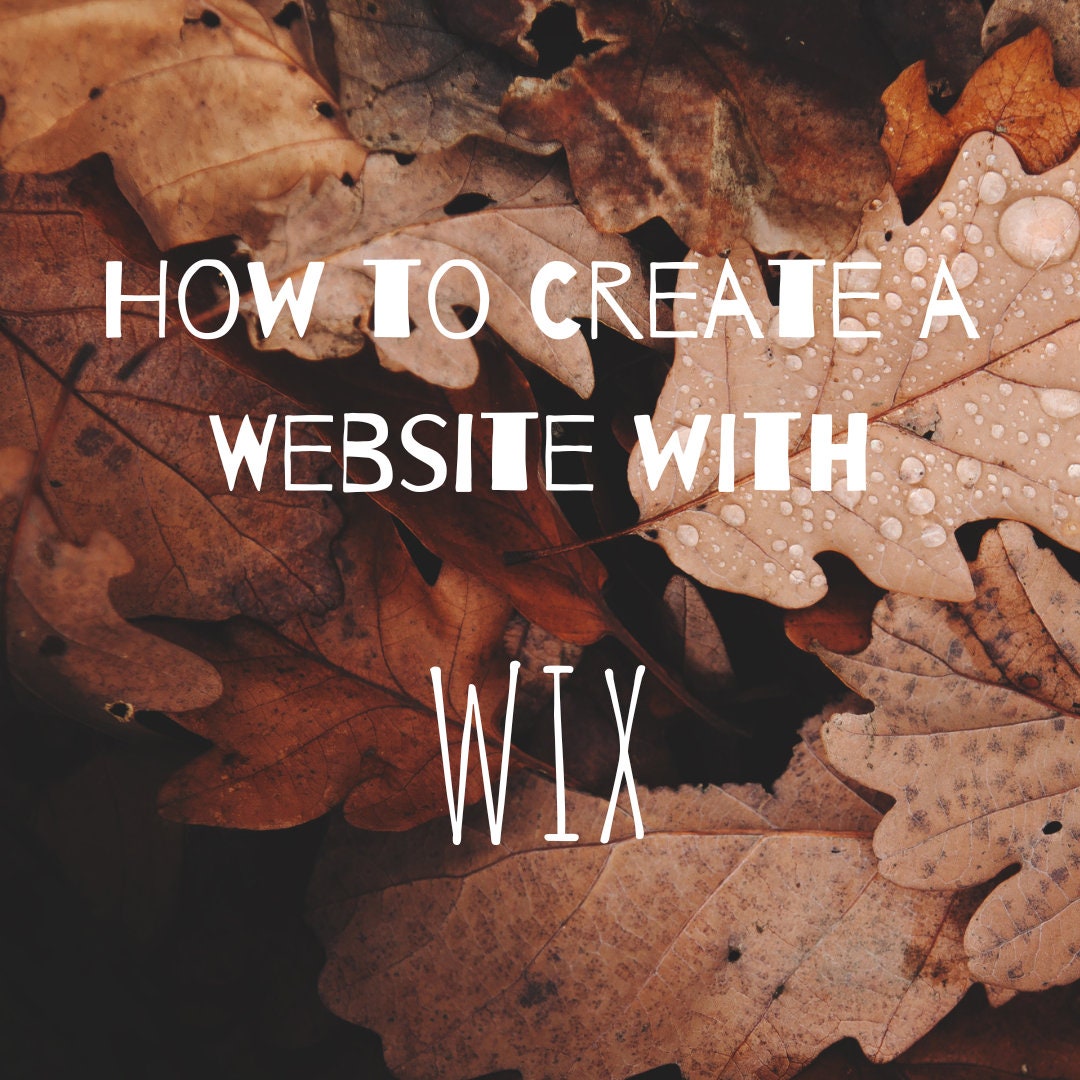 Step by Step Guide to Creating a Website on WIX - Etsy