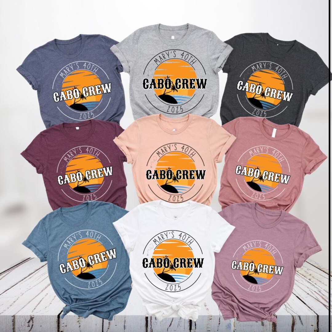 Cabo Crew 2025 Shirt,custom Beach Birthday Party T-shirt, Custom Beach ...