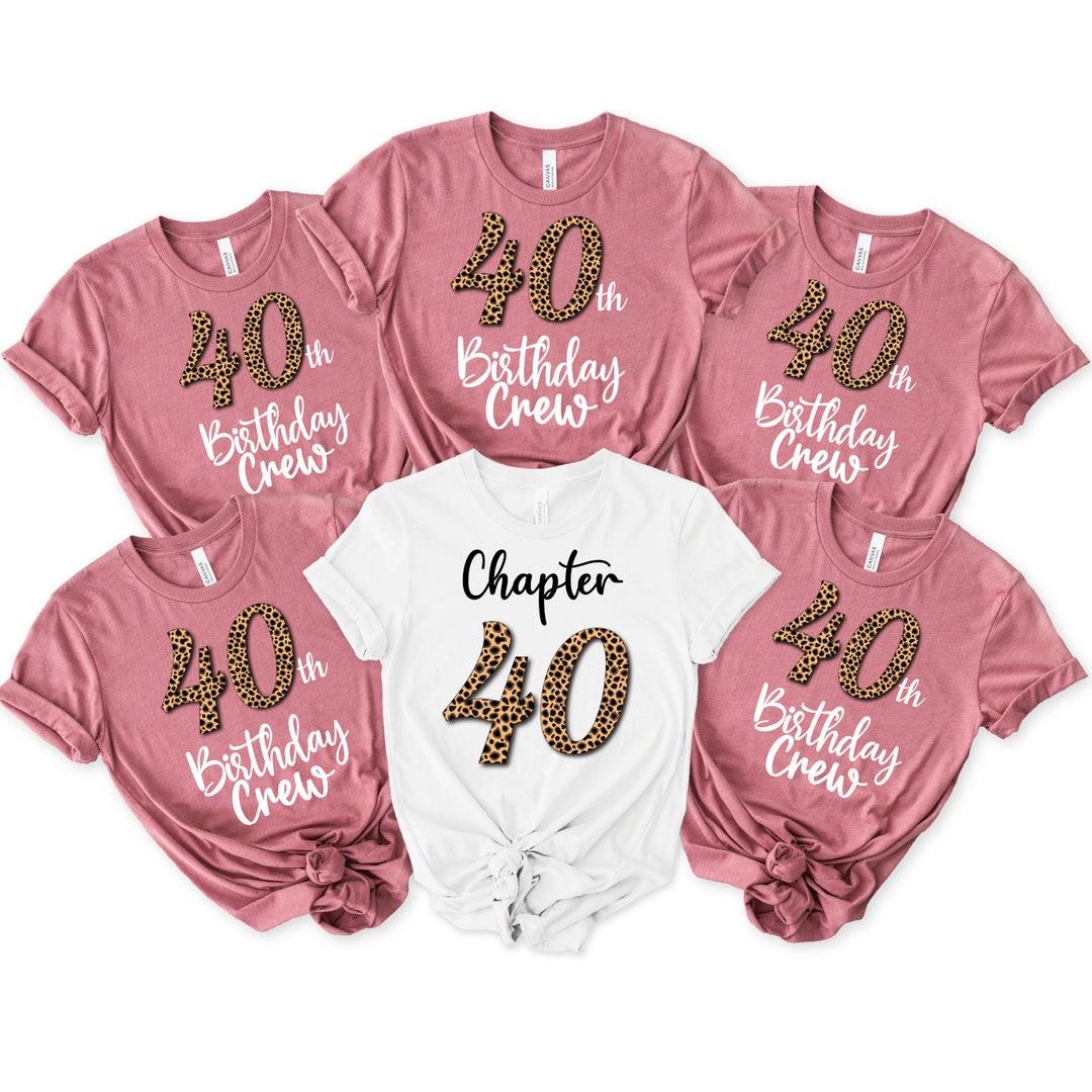 40th Birthday Party Shirt, 40th Birthday Crew Shirt, Birthday Group Tee ...