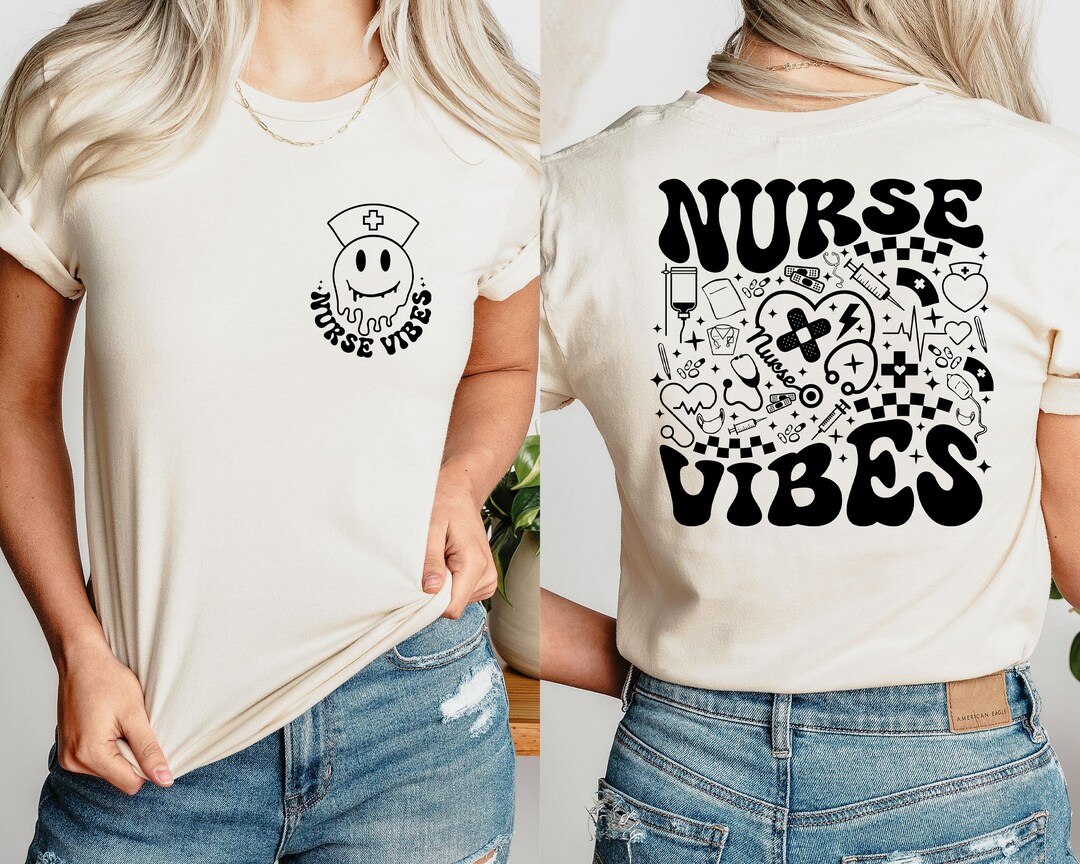 Nurse Vibes Shirt,new Nurse Gift, Nurse Appreciation, Nurse Student Tee ...