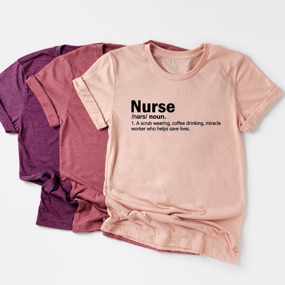 Nurse Noun Shirt, Cute Nurse Shirts, Nurse Appreciation Gift ...