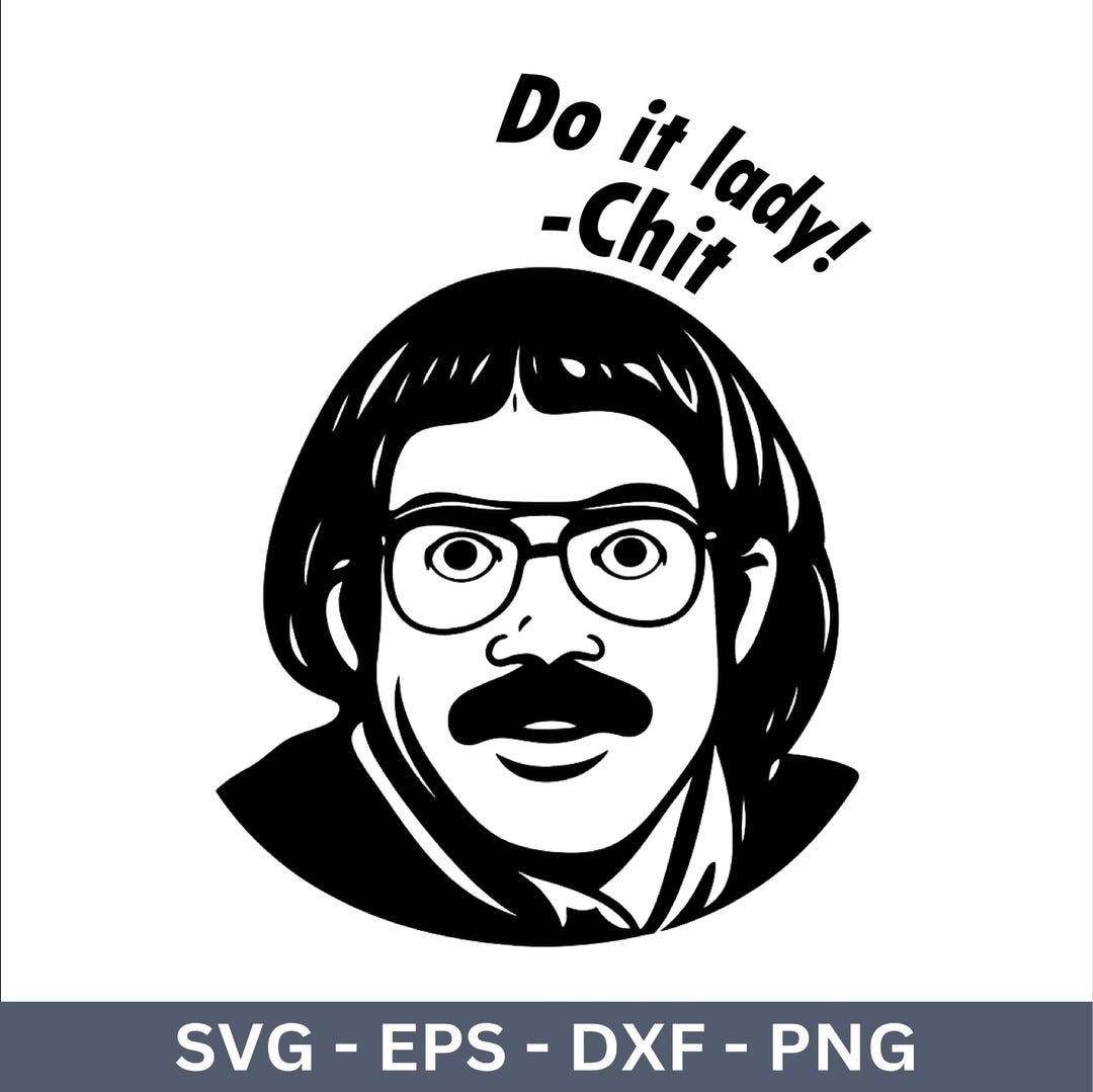 Do It Lady Chit Svg: Funny Woman Quote Printable (digital Download ...