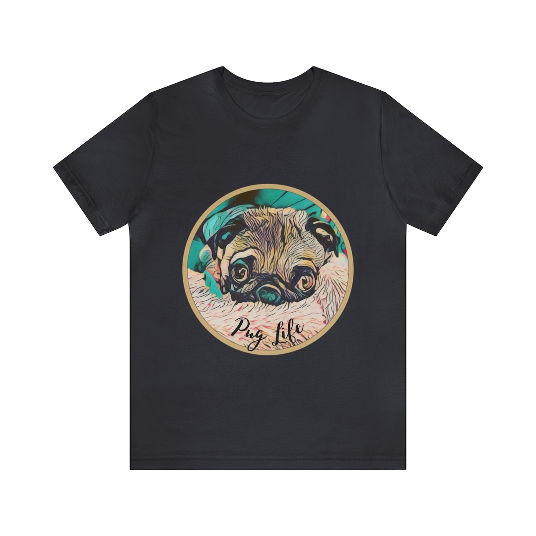 Pug Life Shirt - Etsy