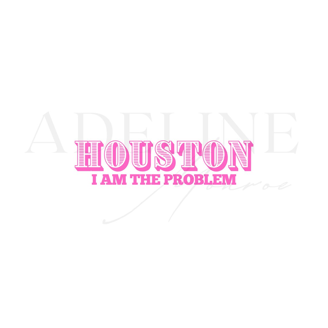 Houston I Am the Problem SVG/PNG - Etsy