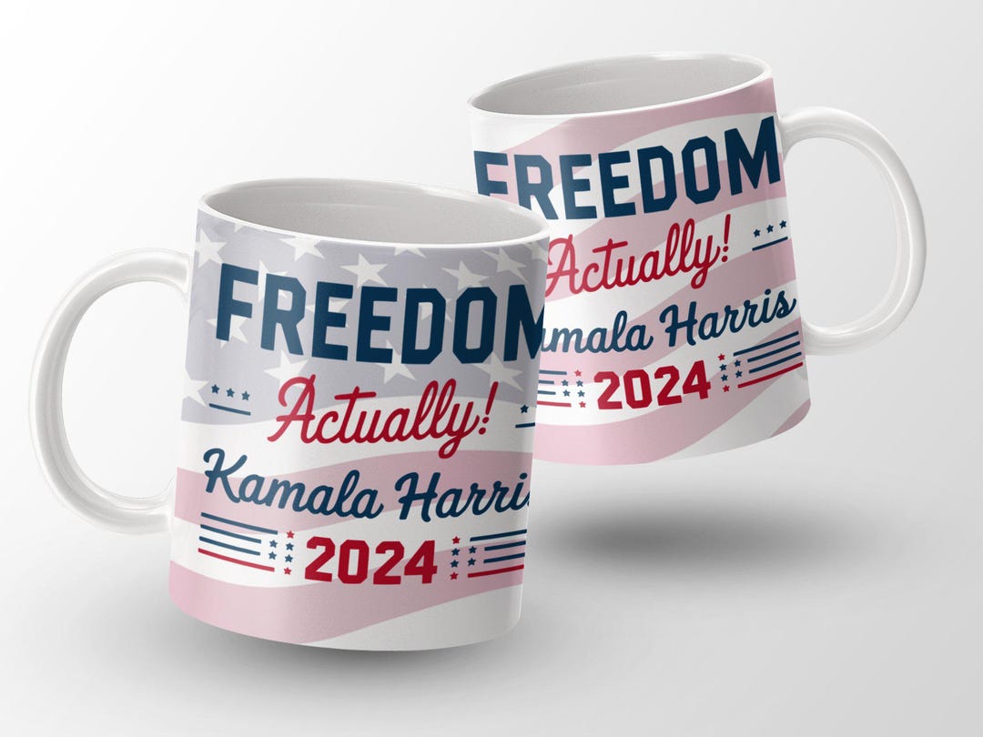 Freedom Actually Kamala Harris 2024 Coffee Mug, Political Statement Mug ...