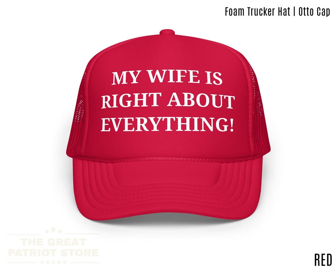 Personalized Trucker Hat – Funny Husband Gift 'my Wife is Right About ...