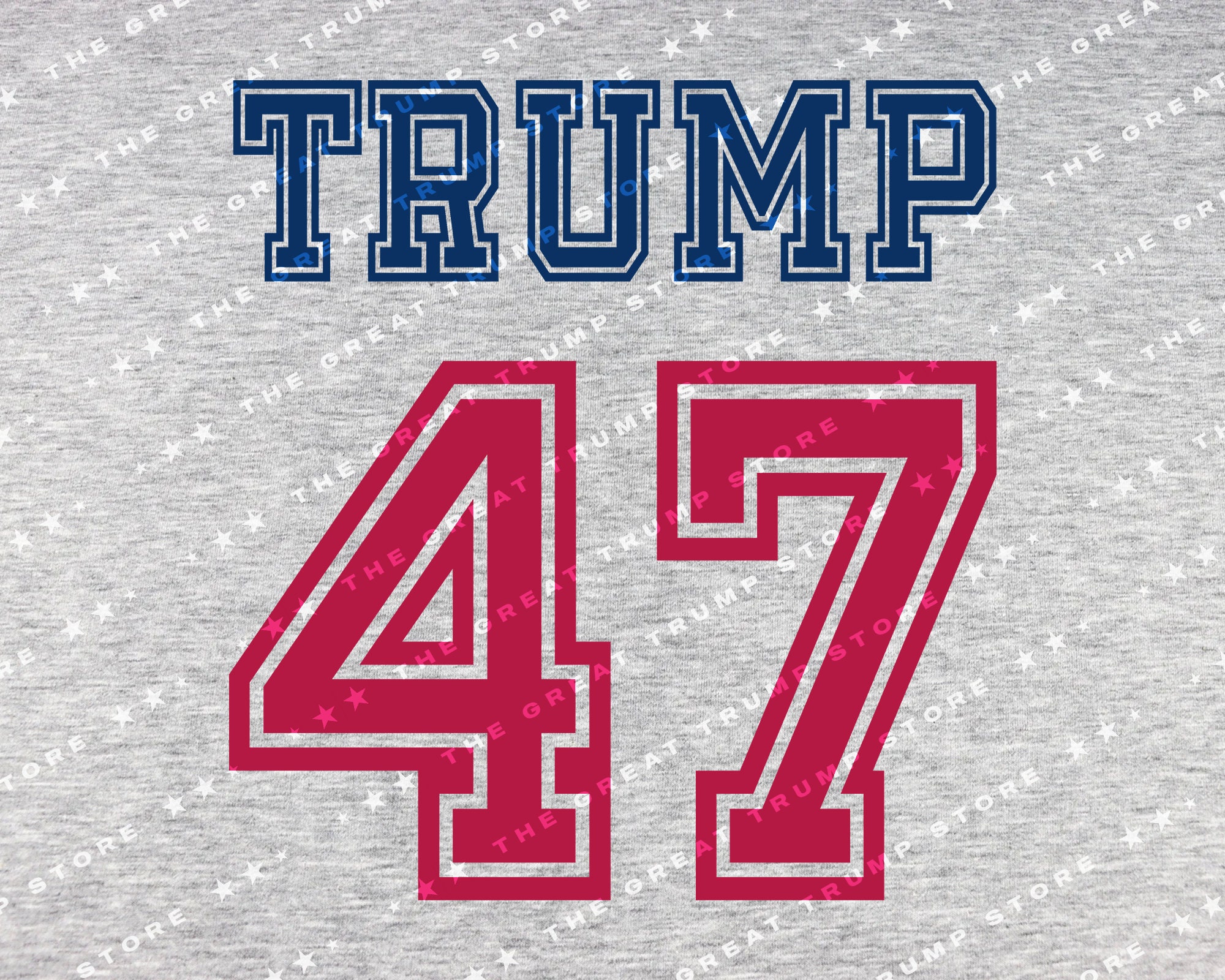 Varsity Trump 47 PNG Sublimation Trump 47 Varsity Distressed Donald ...