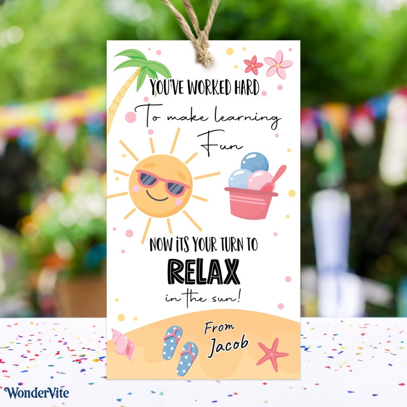 Editable Summer Teacher Appreciation Gift Tag Kids Your Turn to Relax ...