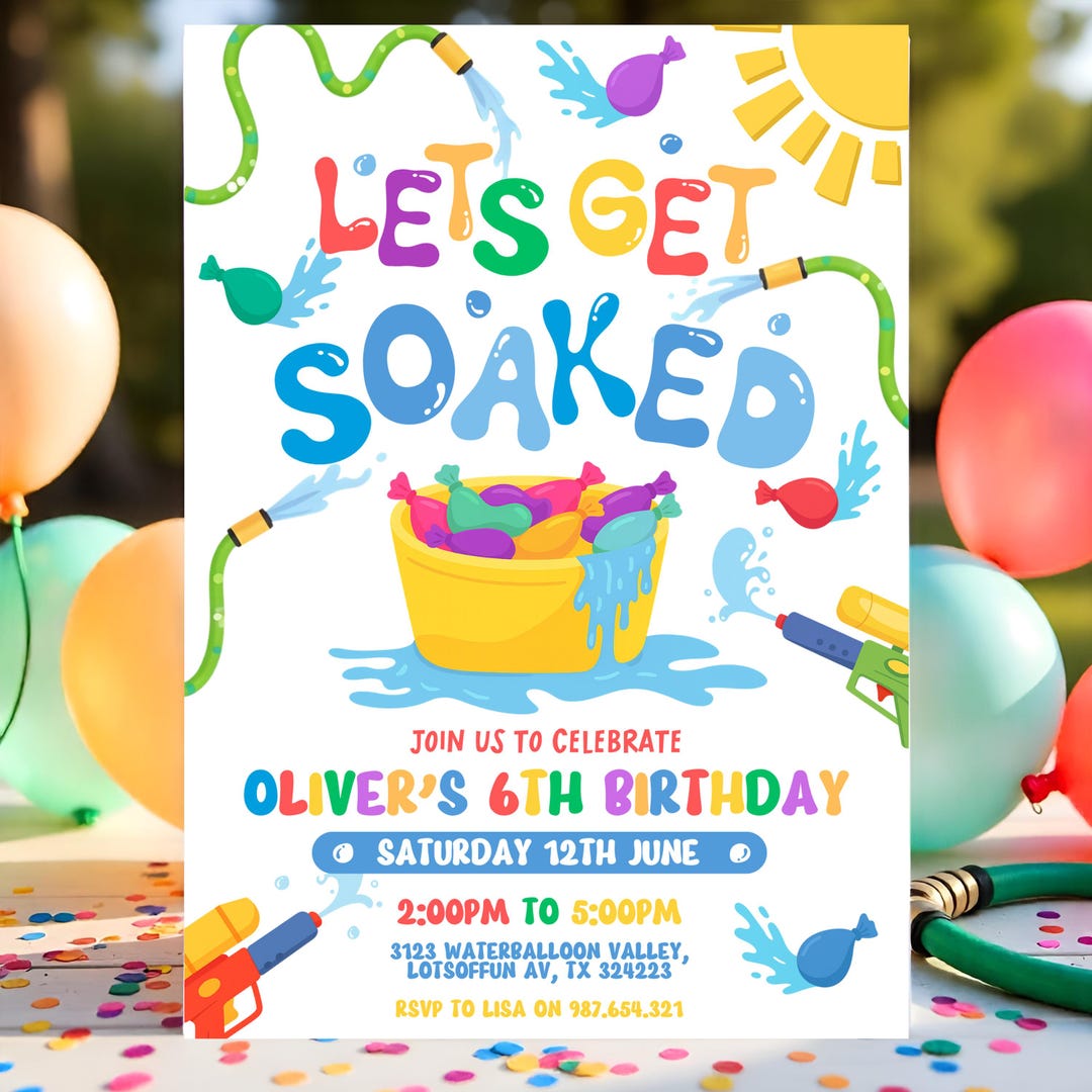 Water Balloon Birthday Invitation Printable, Let’s Get Soaked Splash ...