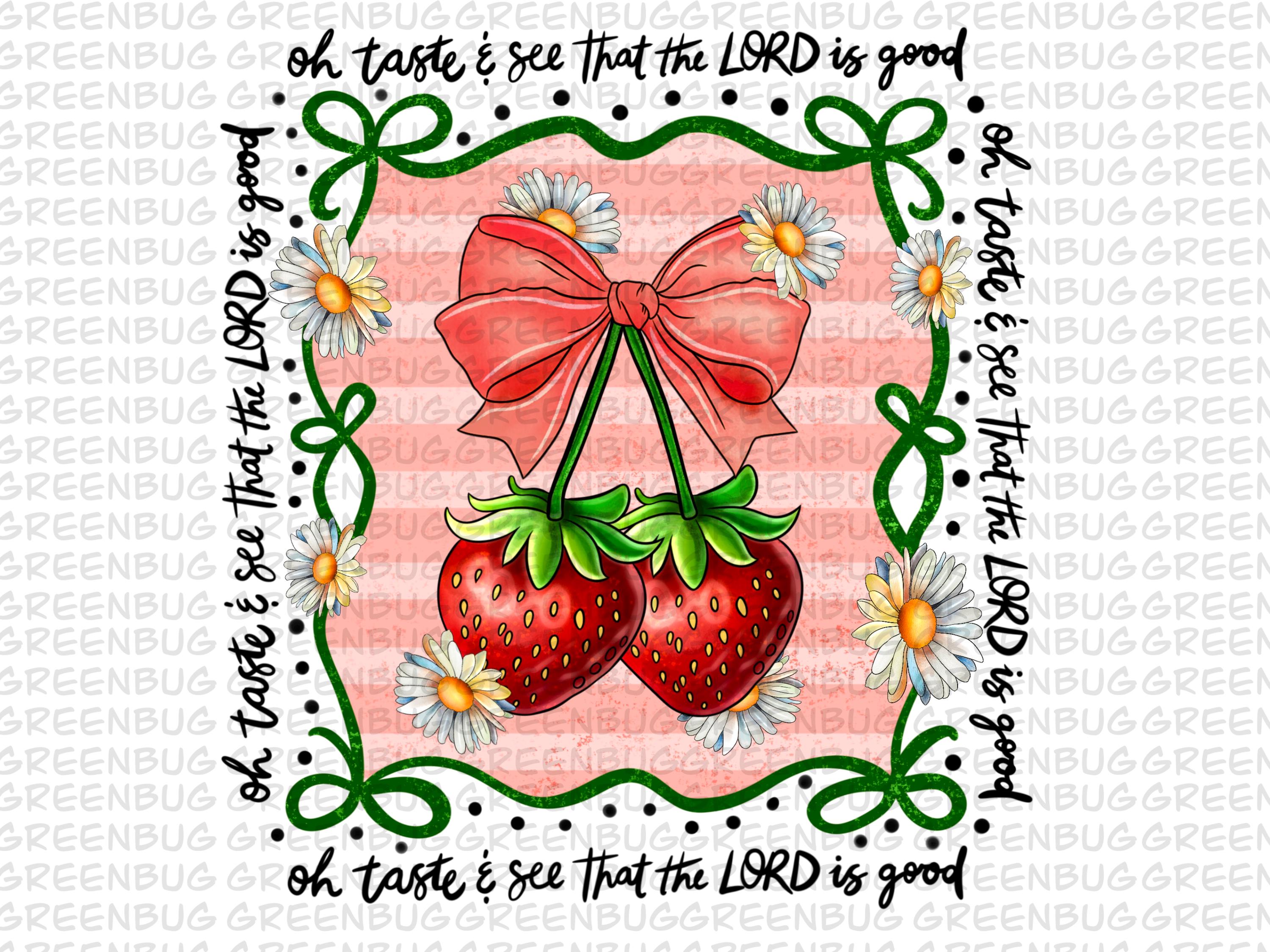Strawberry "oh Taste and See" Floral Png, Bible Verse Png, Christian ...