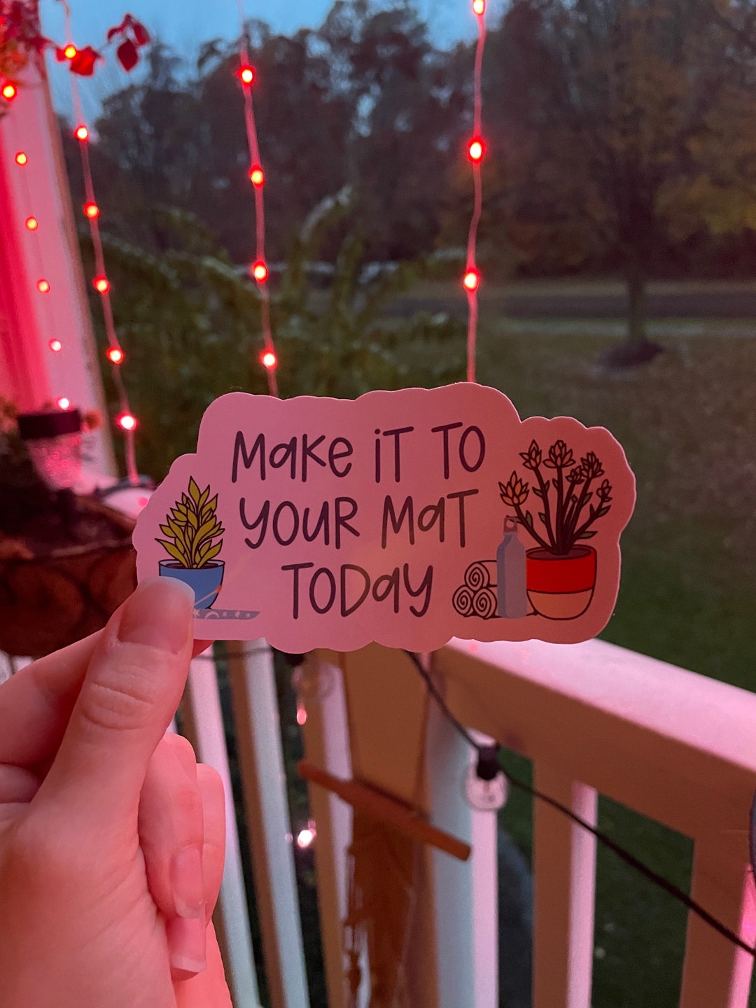 Make It to Your Mat Sticker Custom Made Sticker plus Extra - Etsy