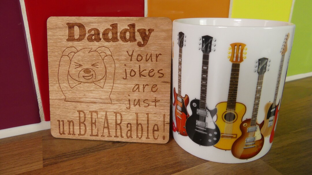 Daddy Your Jokes Are Unbearable Funny Coaster, Made of Slate or Wood ...
