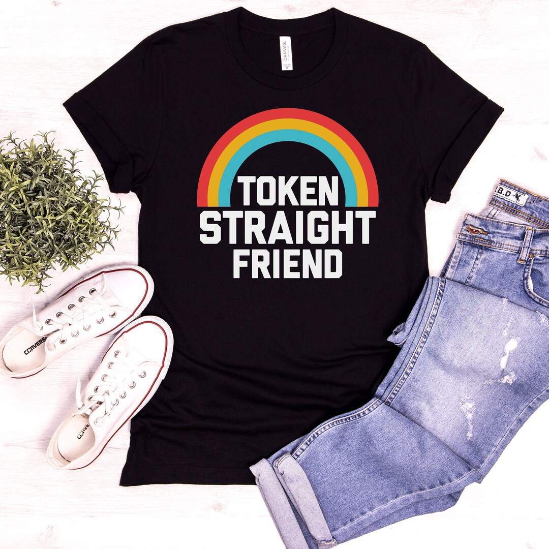 Token Straight Friend Unisex T-shirt, Pride Shirt, LGBTQ Ally Tee, Gay ...