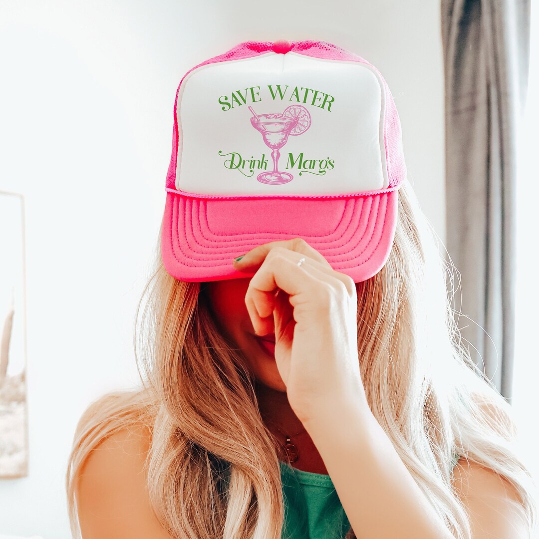 Save Water Drink Margs Trucker Cap, Cute Women's Trucker Hat Margarita ...