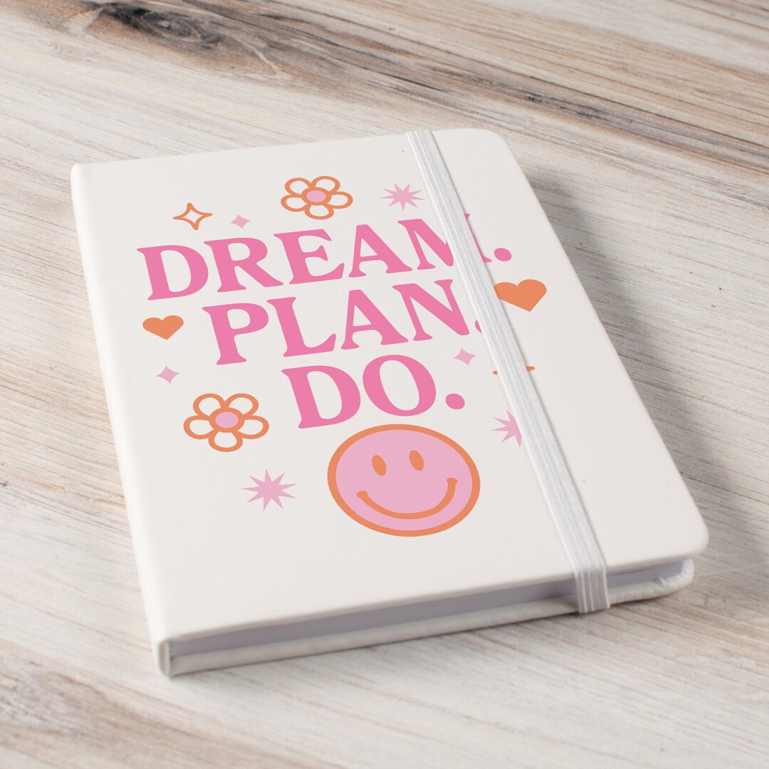 Dream. Plan. Do. Notebook, Cute Motivational Journal, Aspirational to ...