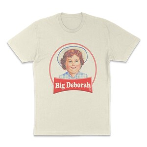 Big Deborah Unisex Tee – Funny Meme Graphic Shirt, Trendy Unisex T ...