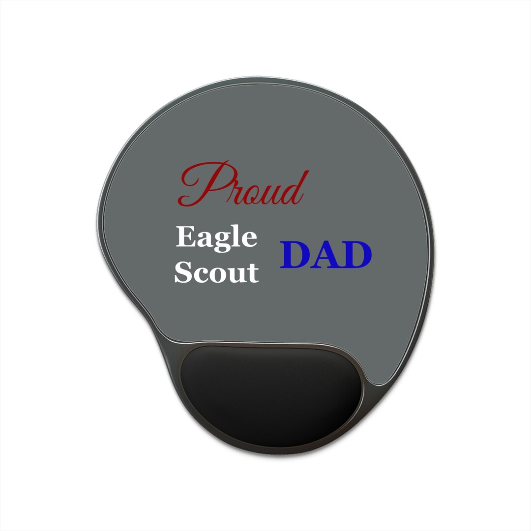 Eagle Scout Mouse Pad With Wrist Rest, Proud Dad of Eagle Scout - Etsy