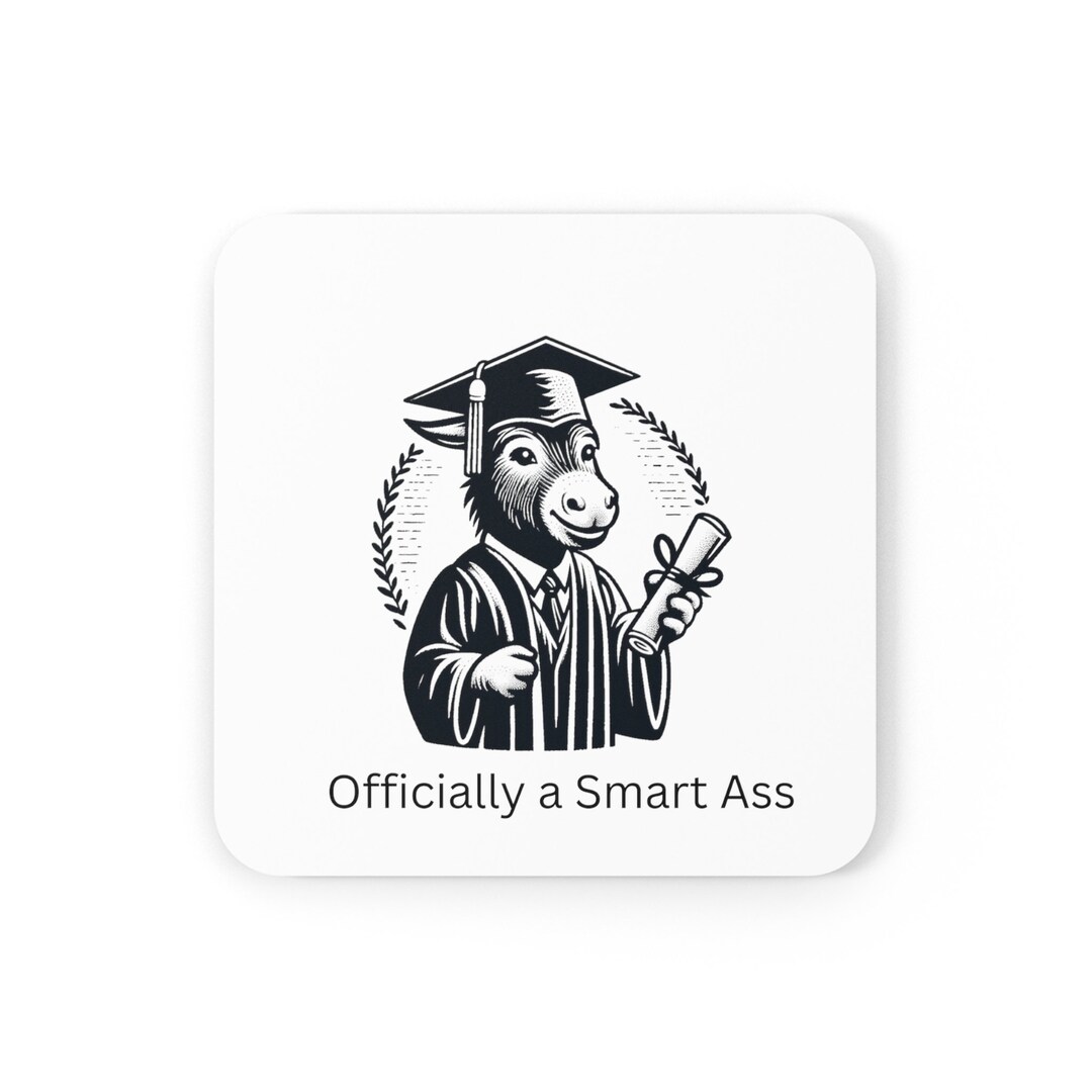 Graduation Coasters, Graduation Party, Smart Ass, Smart Ass Coasters ...