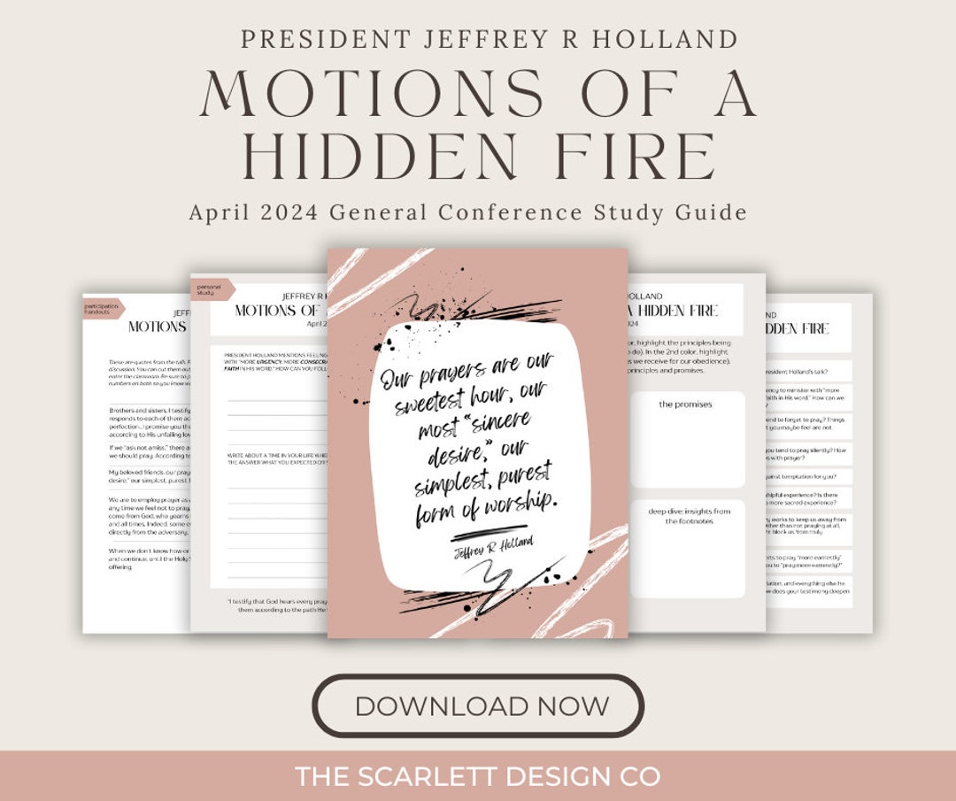 Motions of a Hidden Fire Jeffrey R Holland Relief Society Lesson Helps ...