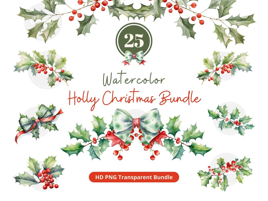 Holly Watercolor Christmas Clipart Bundle 25 Pngs Christmas Holly Red ...